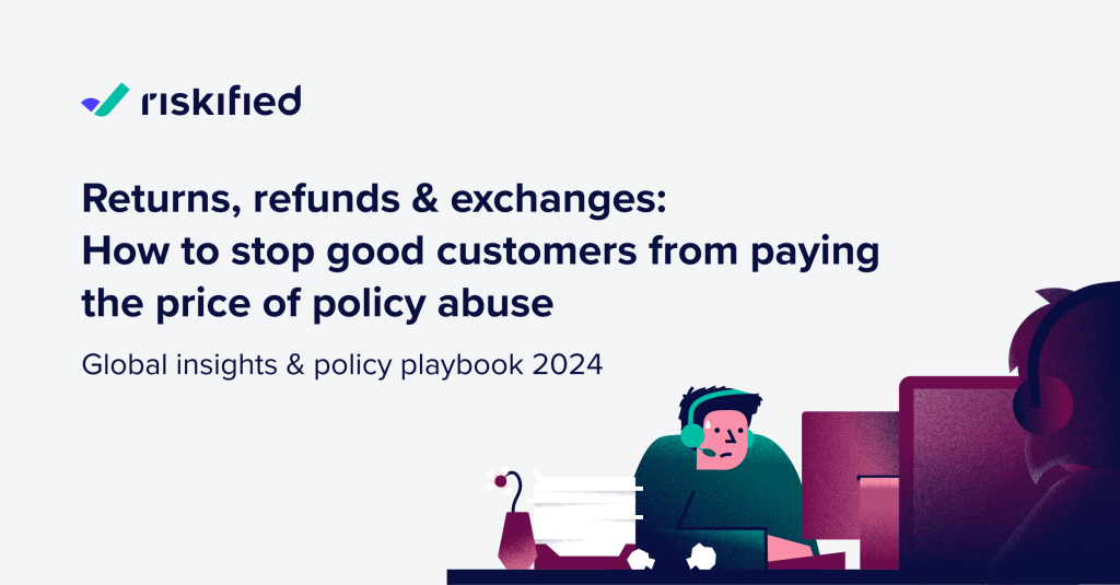 Returns, refunds & exchanges: How to stop good customers from paying ...