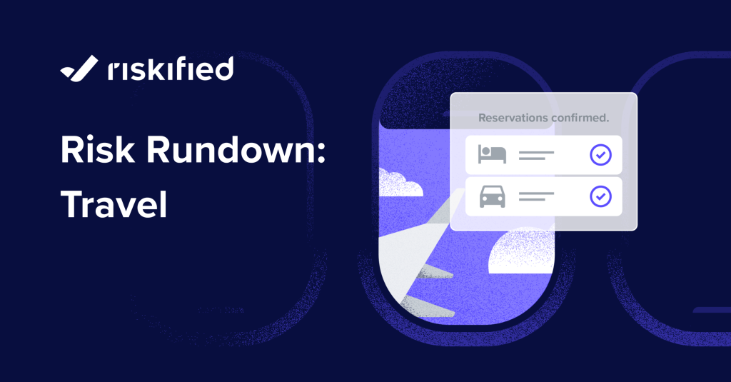 Risk Rundown: Travel